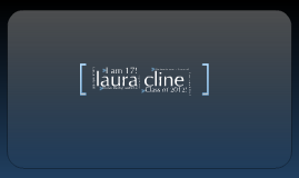 Laura Cline by Laura Cline on Prezi