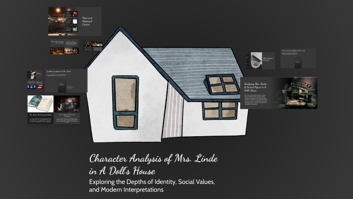 Character Analysis of Mrs. Linde in A Doll's House by Tommy Doan on Prezi