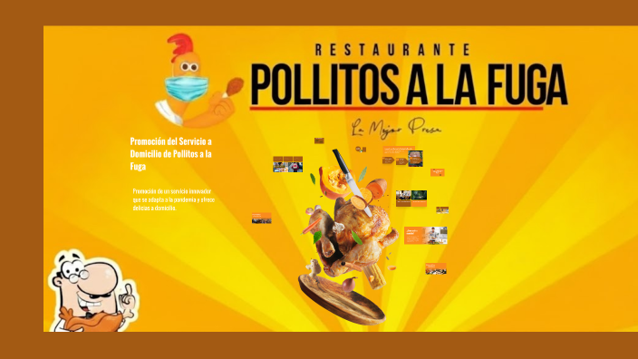 Promoción del Servicio a Domicilio de Pollitos a la Fuga by Sharon ...