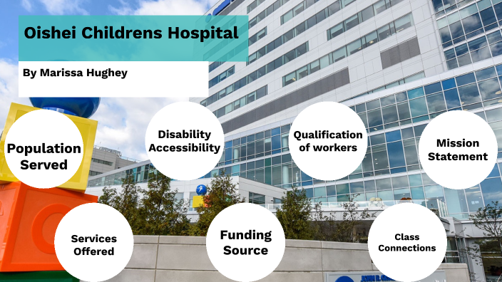 Oishei Childrens Hospital by Marissa Hughey on Prezi