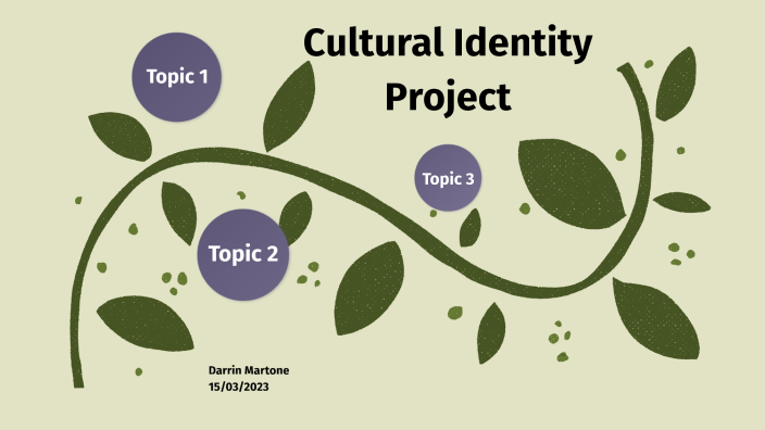 Cultural Identity Project by Darrin Martone on Prezi