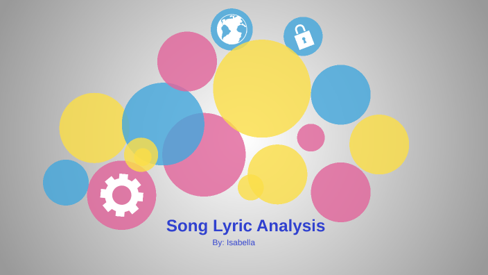 Song Lyrics Analysis by Isabella Pham on Prezi