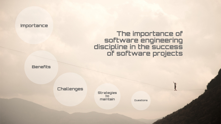 The importance of software engineering discipline in the success of ...