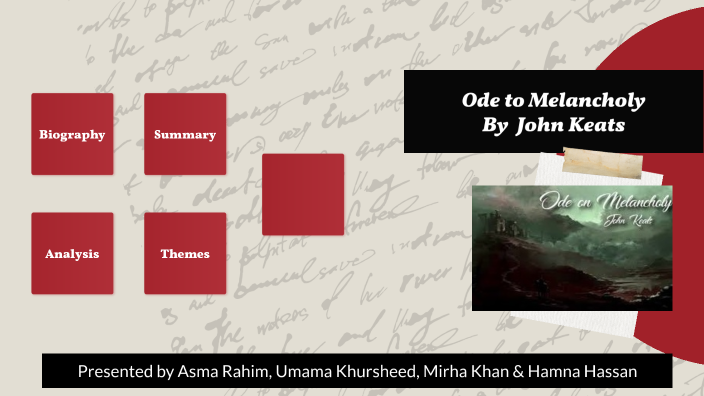Ode to Melancholy By John Keats by umama bhatti on Prezi