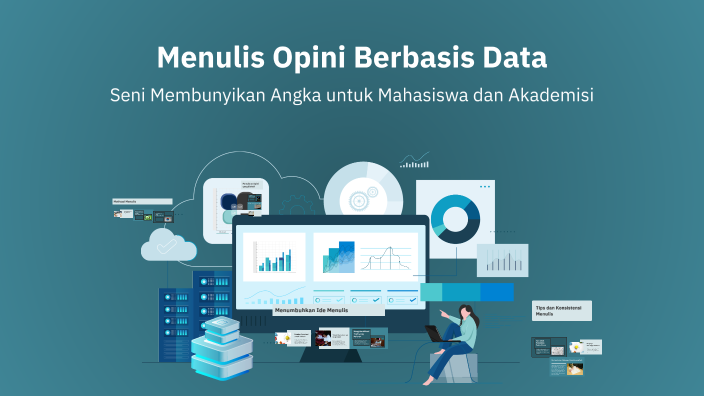 Menulis Opini Berbasis Data by Kit Kat on Prezi