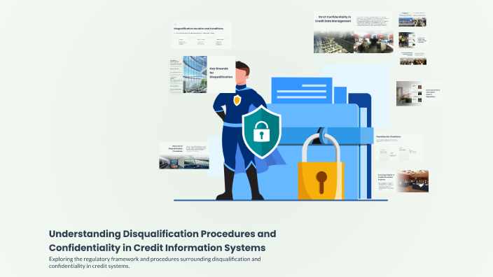 Understanding Disqualification Procedures and Confidentiality in Credit ...