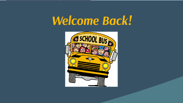 Welcome Back! by Lynn Leckey on Prezi