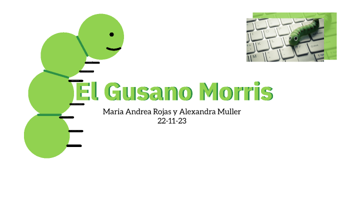 Gusano Morris by Alexandra Muller on Prezi