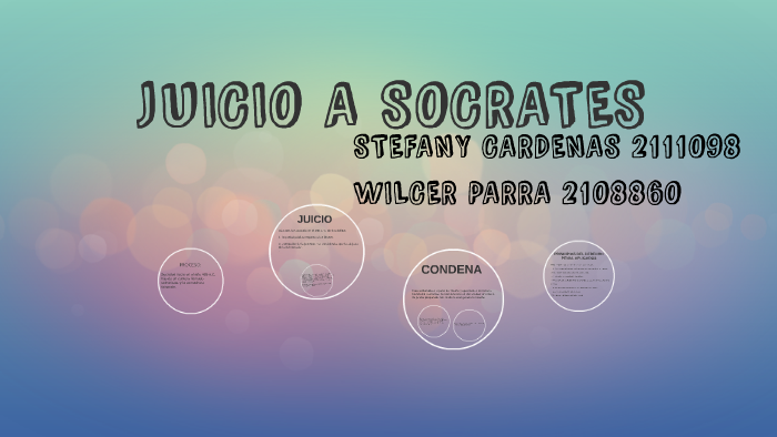 JUICIO A SOCRATES by stefany cardenas on Prezi