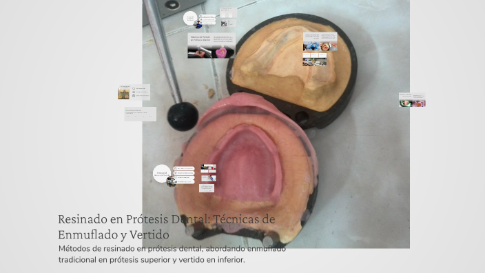 Resinado en Prótesis Dental: Técnicas de Enmuflado y Vertido by María ...
