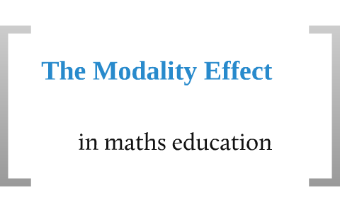 The Modality Effect by Nick Coucouvinis on Prezi