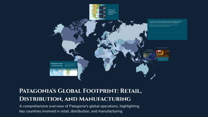 Patagonia's Global Footprint: Retail, Distribution, and Manufacturing ...