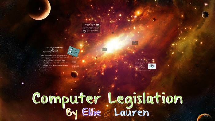 Computer Legislation by Ellie Logie on Prezi