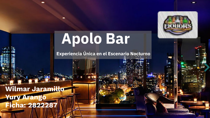 Apolo Bar by yury arango on Prezi