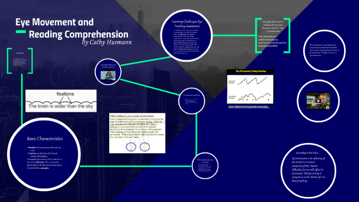 Eye Movement and Reading Comprehension by Cathy Husmann on Prezi