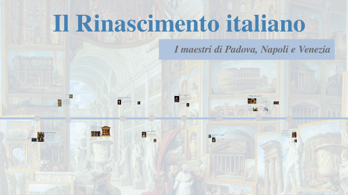 Il Rinascimento italiano by Giovanni Farnese on Prezi