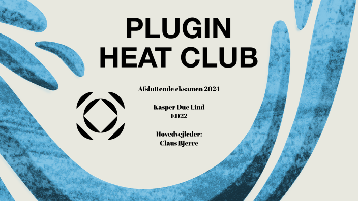 Plugin Heat Club by Kasper Due Lind on Prezi