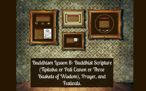 Buddhism Lesson 8: Buddhist Scripture (Tipitaka or Pali Cano by Devan ...