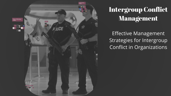 Intergroup Conflict Management by Martin Birkenfeld on Prezi