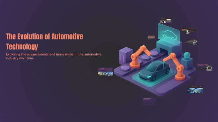 The Evolution of Automotive Technology by John Arneil WAPAÑO on Prezi