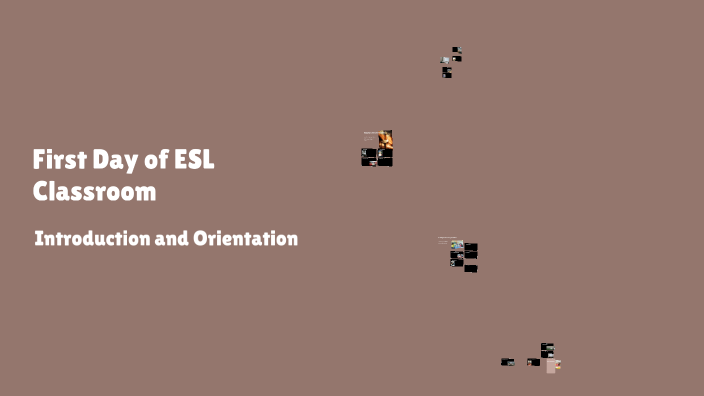 First Day of ESL Class by Mayra Almanza on Prezi