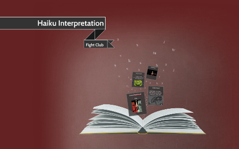 Fight Club Haiku Interpretation by Nargiz Adigozalova on Prezi