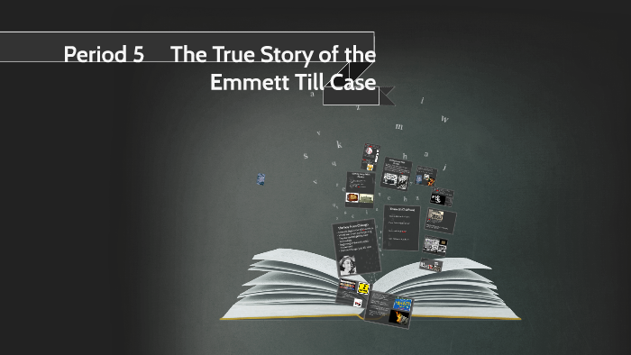The True Story of the Emmett TIll Case by Susan Hayes on Prezi