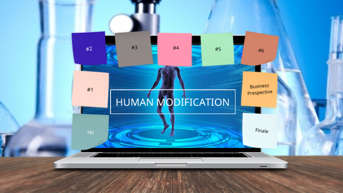 Human Modification by Tammy . on Prezi