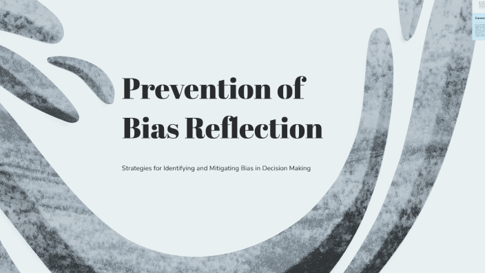 Prevention of Bias Reflection by Catherine Quast on Prezi