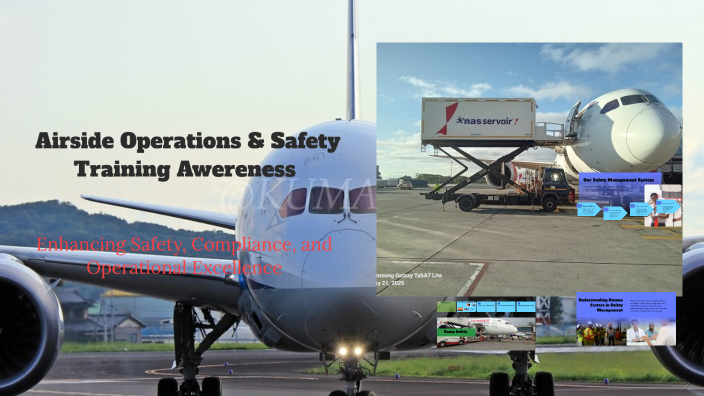 Senior Airside Safety Training by FESTUS MURUJA on Prezi