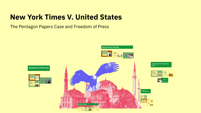New York Times V. United States by Austin Griffis on Prezi