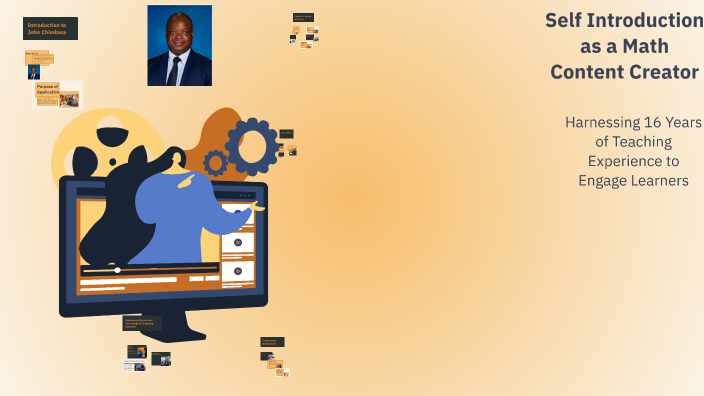 Self Introduction as a Math Content Creator by JOHN CHIMBORA on Prezi