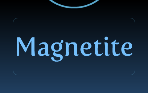 Magnitite The Mineral by Cole Gunter on Prezi