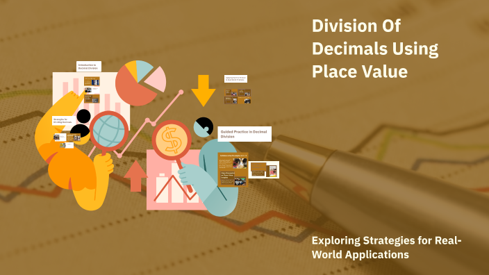 Division Of Decimals Using Place Value by Aashana Francis on Prezi