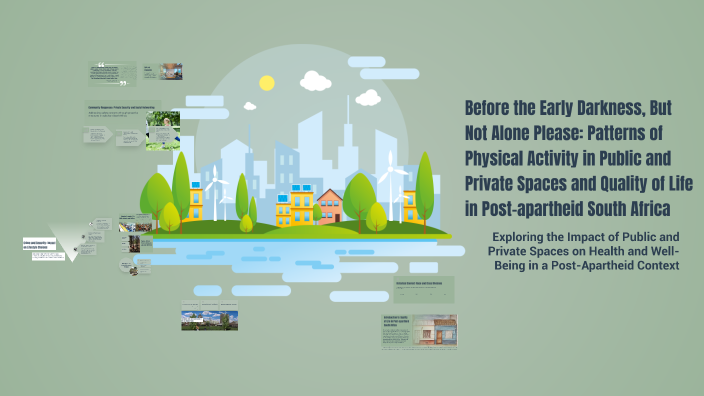 Before the Early Darkness, But Not Alone Please: Patterns of Physical ...