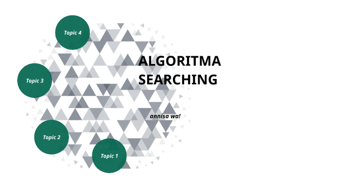 algoritma searching by Annisa Widyatiastuti on Prezi