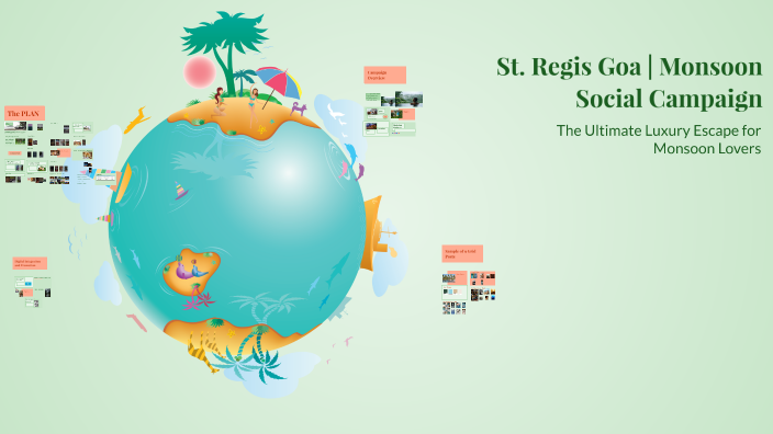 St. Regis Goa: Luxury Monsoon Campaign by Aparna Rastogi on Prezi