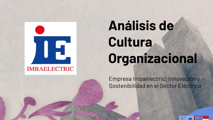 Análisis de Cultura Organizacional by BRYAN XAVIER GODOY RAMIREZ on Prezi