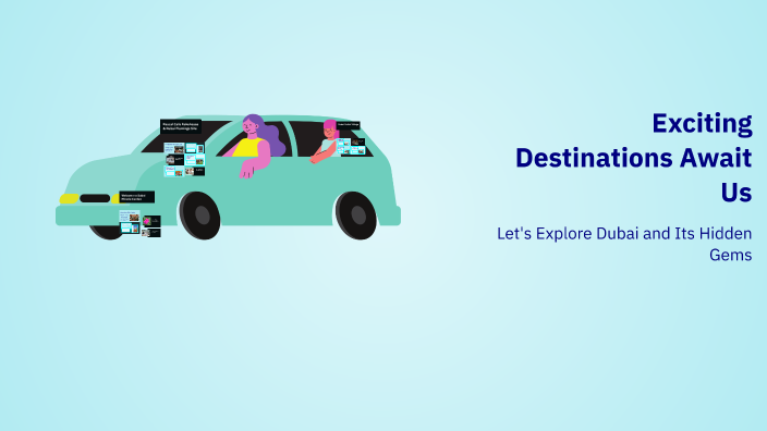 Exciting Destinations Await Us by Aditi Mohite on Prezi