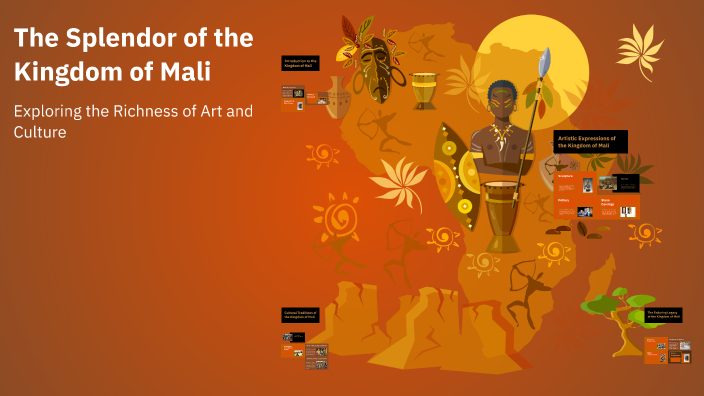 The Splendor of the Kingdom of Mali by Sumyau on Prezi