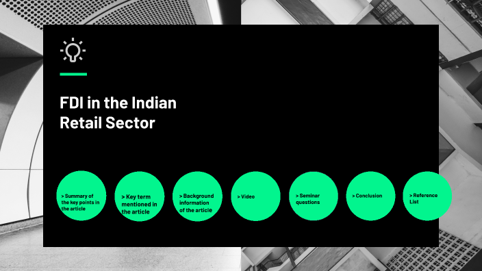 FDI in the Indian Retail Sector by on Prezi