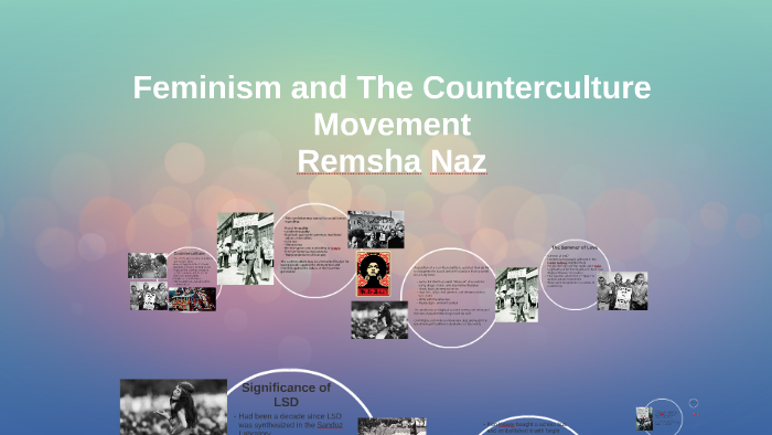 Feminism and the counterculture movement by Remsha Naz