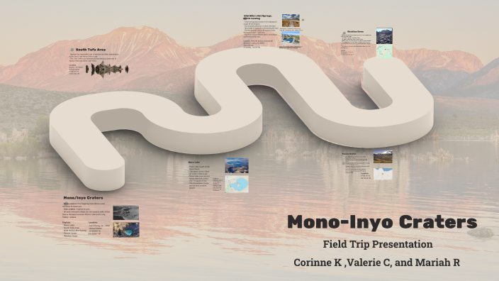 Mono-Inyo Craters by Mariah Robles on Prezi