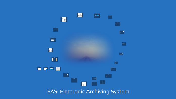 EAS: Electronic Archiving System by Salman Alotaibi on Prezi