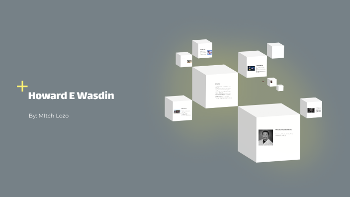 Howard E Wasdin by Mitchell Lozo on Prezi