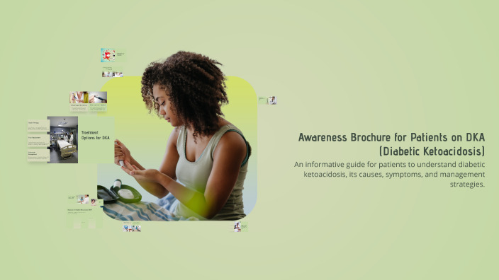 Awareness Brochure for Patients on DKA (Diabetic Ketoacidosis) by Walaa ...