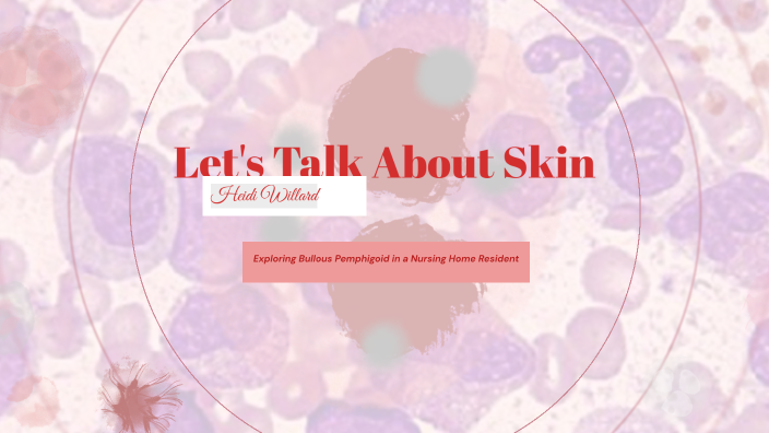 Let's Talk About Skin by Heidi Willard on Prezi