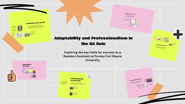 Adaptability and Professionalism in the RA Role by Alex Mireles on Prezi