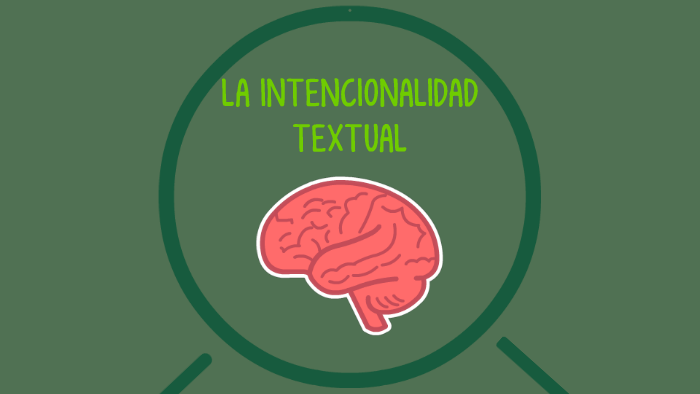 LA INTENCIONALIDAD TEXTUAL by Anderson Josephe Merchán Cuyamó on Prezi