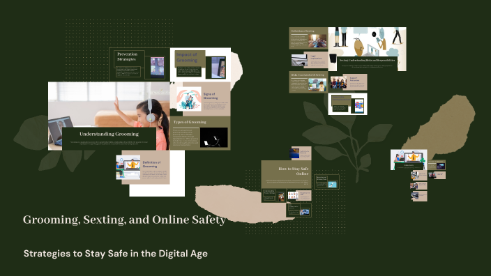 Grooming, Sexting, and Online Safety by Hadia Malik on Prezi